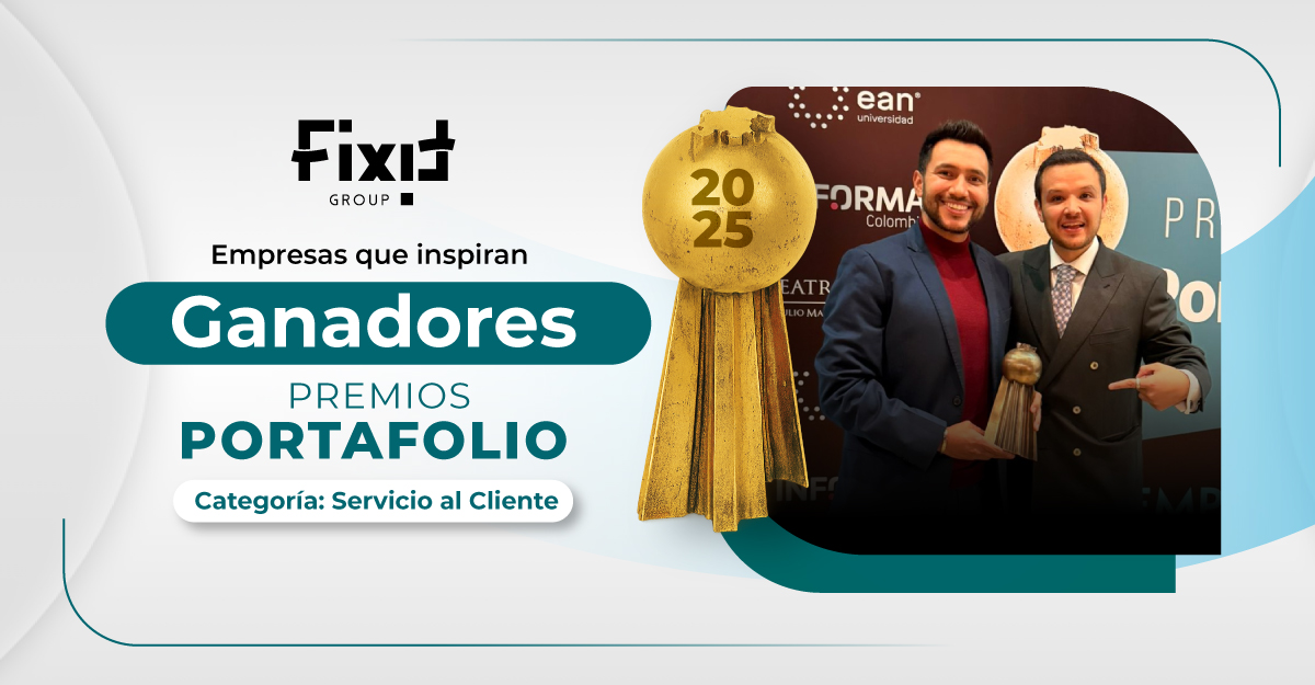 Fixit recibe el Premio Portafolio 2025 en la categoría "Servicio al Cliente" | Fixit Group